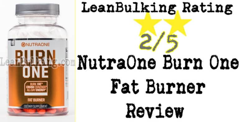NutraOne Burn One Review - Does This Fat Burner Work? | LeanBulking